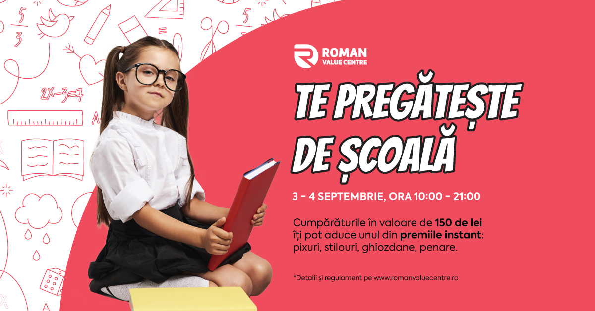 Roman Value Centre te pregătește de școală - Roman - Roman